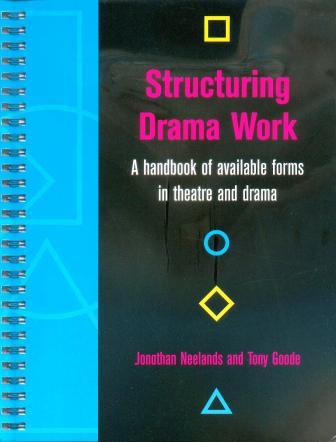 Structuring Drama Work - London Drama - for Drama Teachers