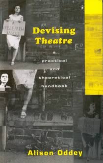 The Frantic Assembly Book of Devising Theatre (2nd edition) - London ...